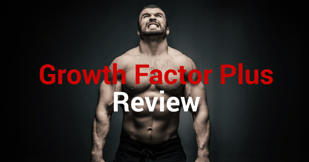 Growth Factor Plus Review 2024 (Tested & Rated)