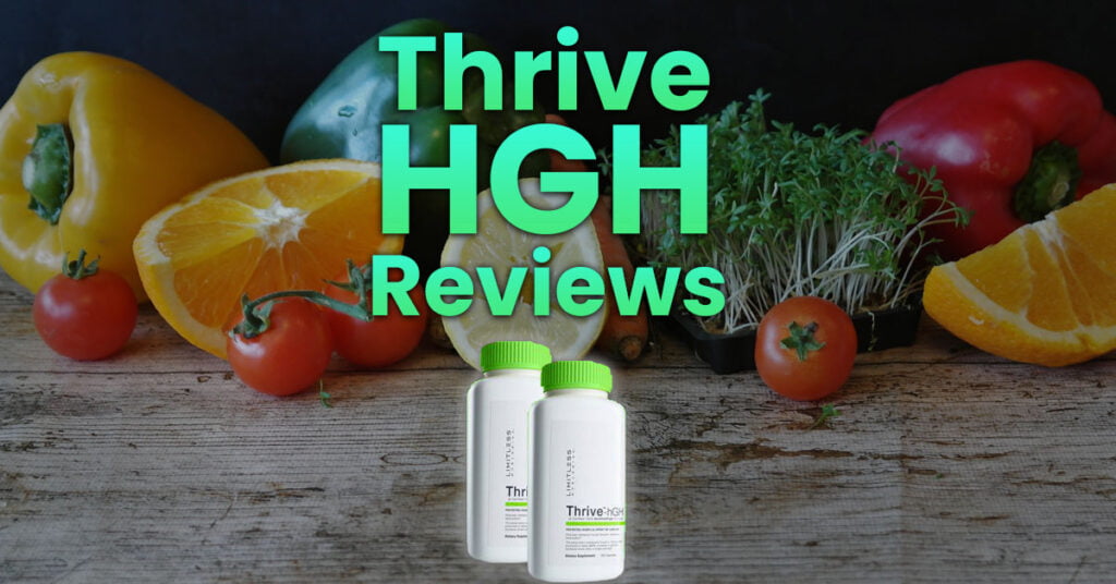 Thrive HGH Review 2024: Natural Human Growth Hormone Booster