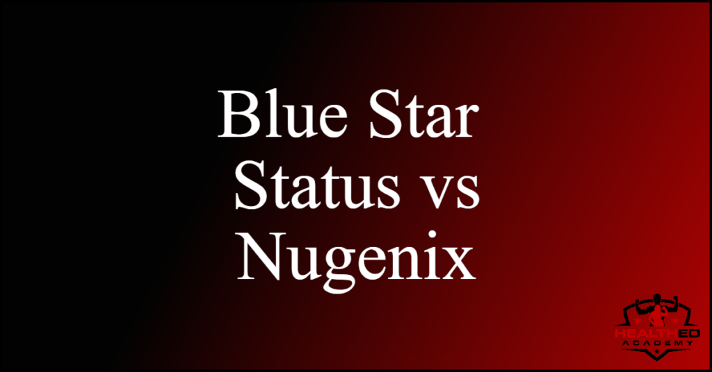 Blue Star Status vs Nugenix: Which Testosterone Booster is Better?