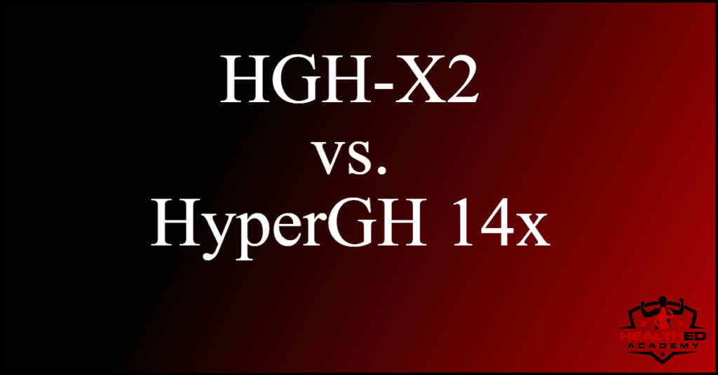 HGH-X2 vs HyperGH 14x: Which is the Best Natural HGH Supplement?