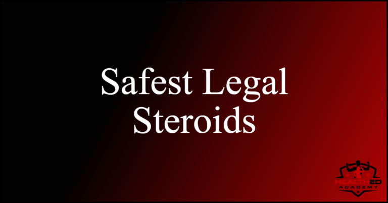 5 Safest Legal Steroids in 2025 (Tested & Reviewed)